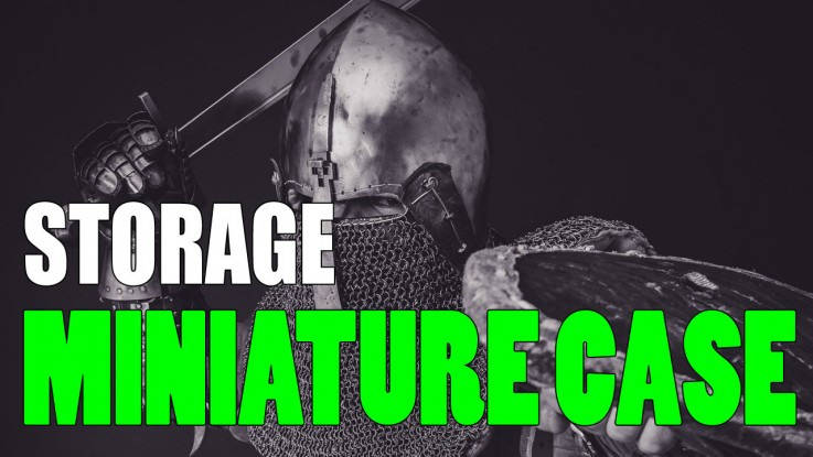 Complete List of Miniature Storage Cases for Every Gamer